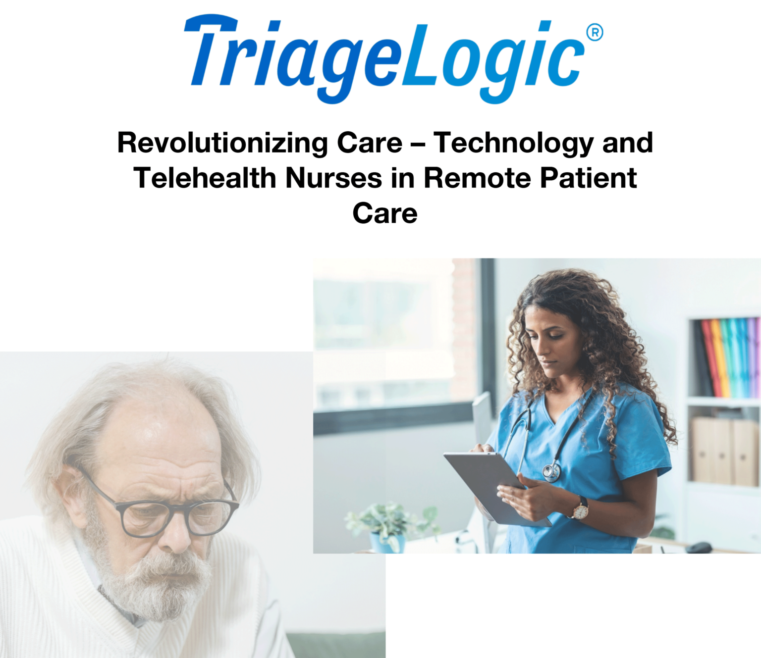 Press Release: TriageLogic’s New Ebook Highlights How Technology and Nurses are Improving ...