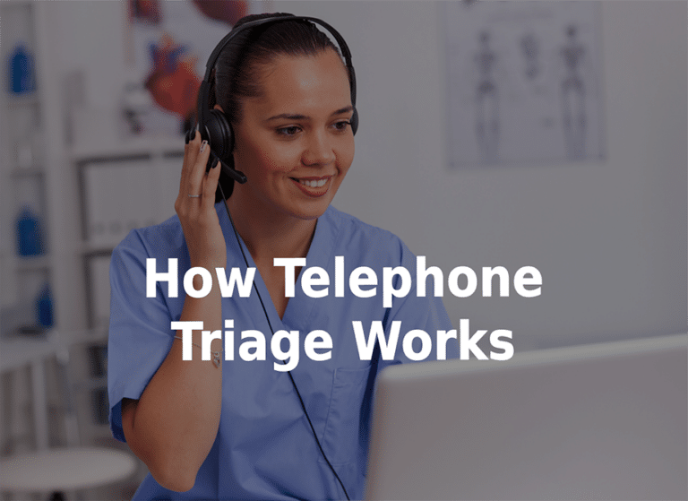 How Telephone Triage Works | Remote Clinical Assessment